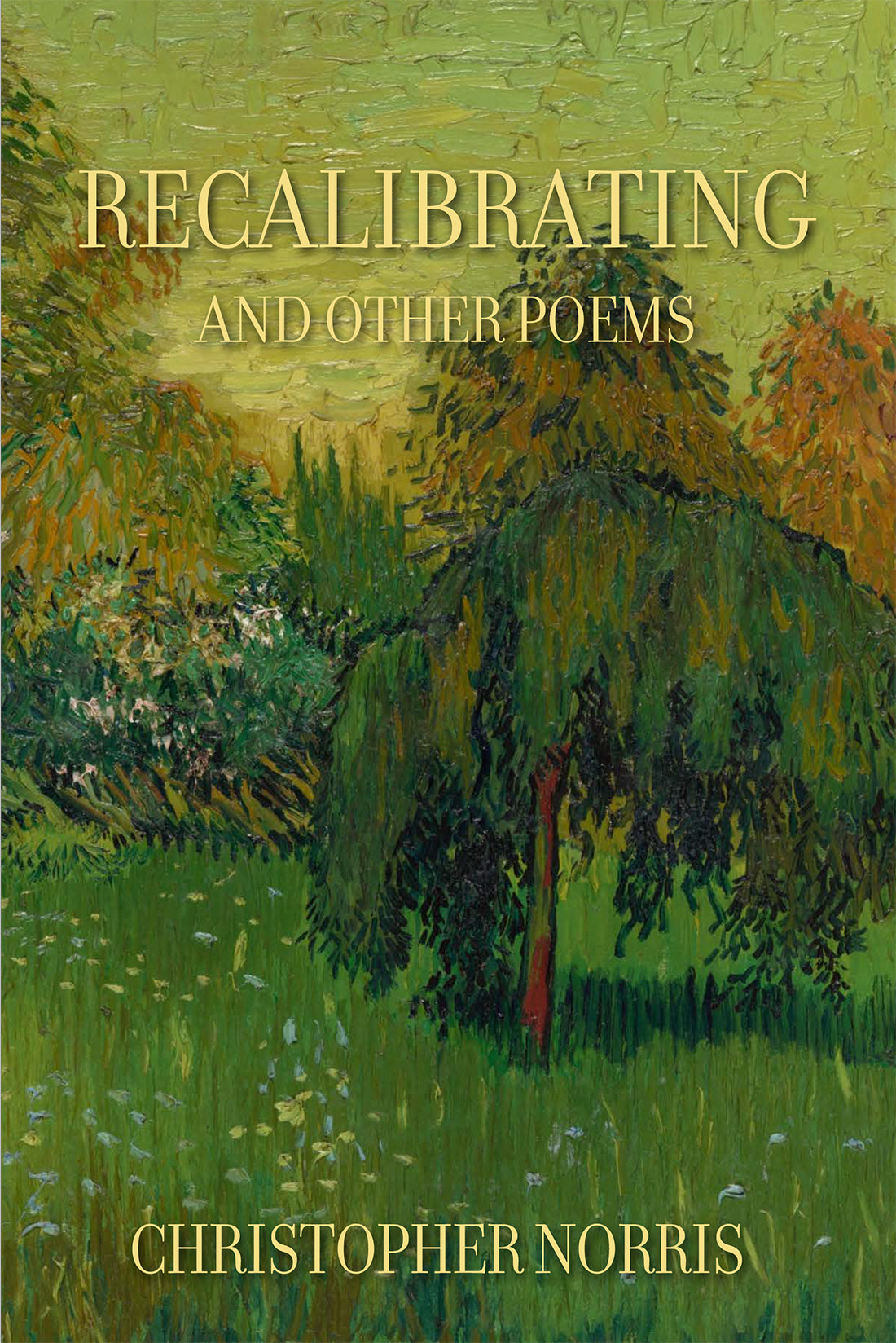 Recalibrating and Other Poems by Christopher Norris – Parlor Press